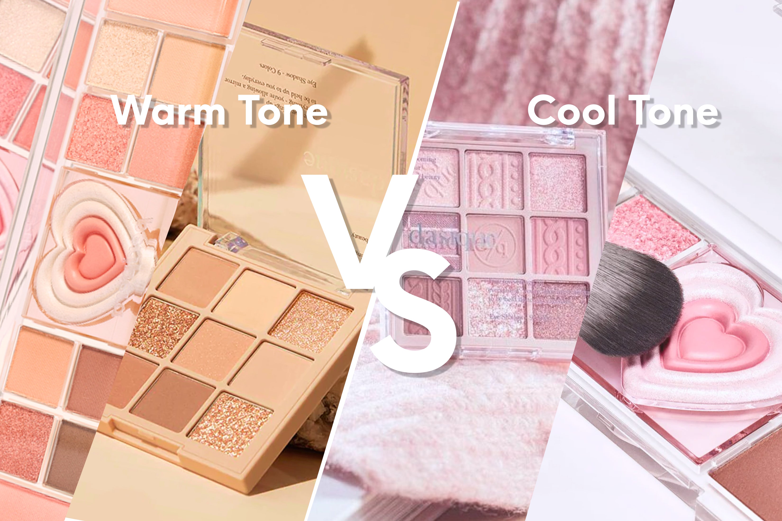 Warm Tone vs Cool Tone: Choosing the Perfect Makeup – LAMOUR Beauty & Life